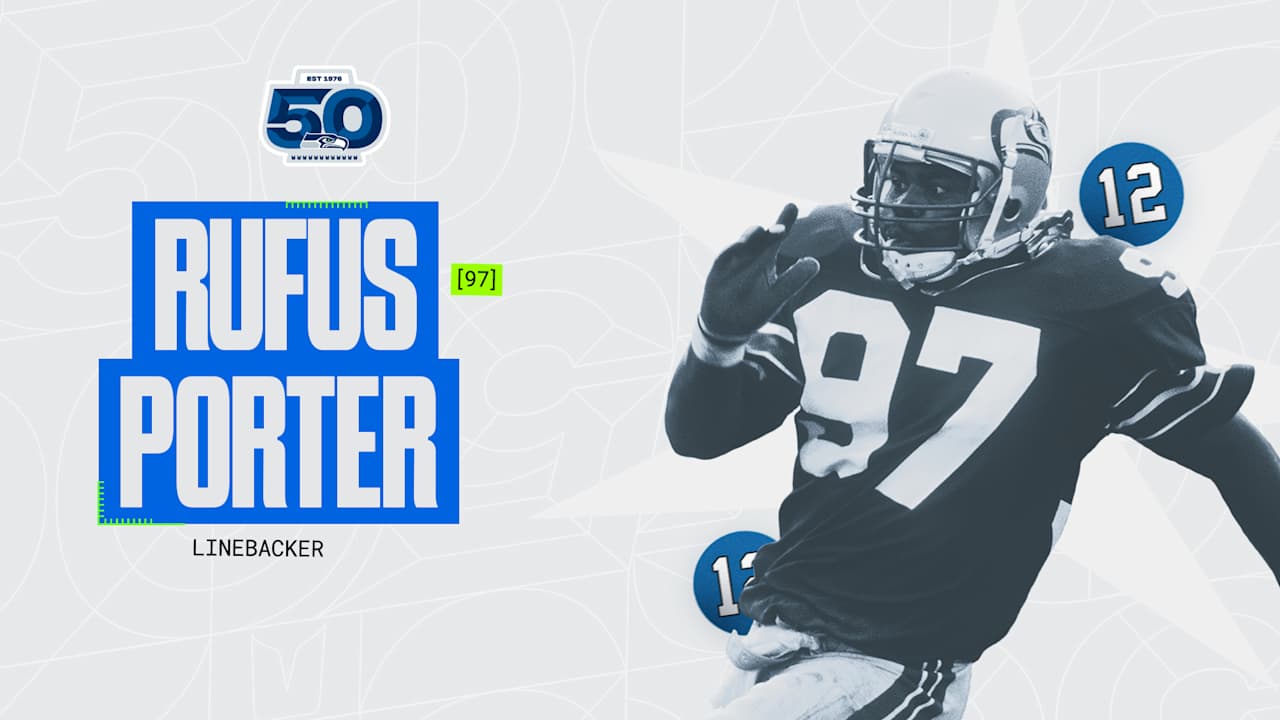PHOTOS: Rufus Porter - Seahawks Top 50 Players