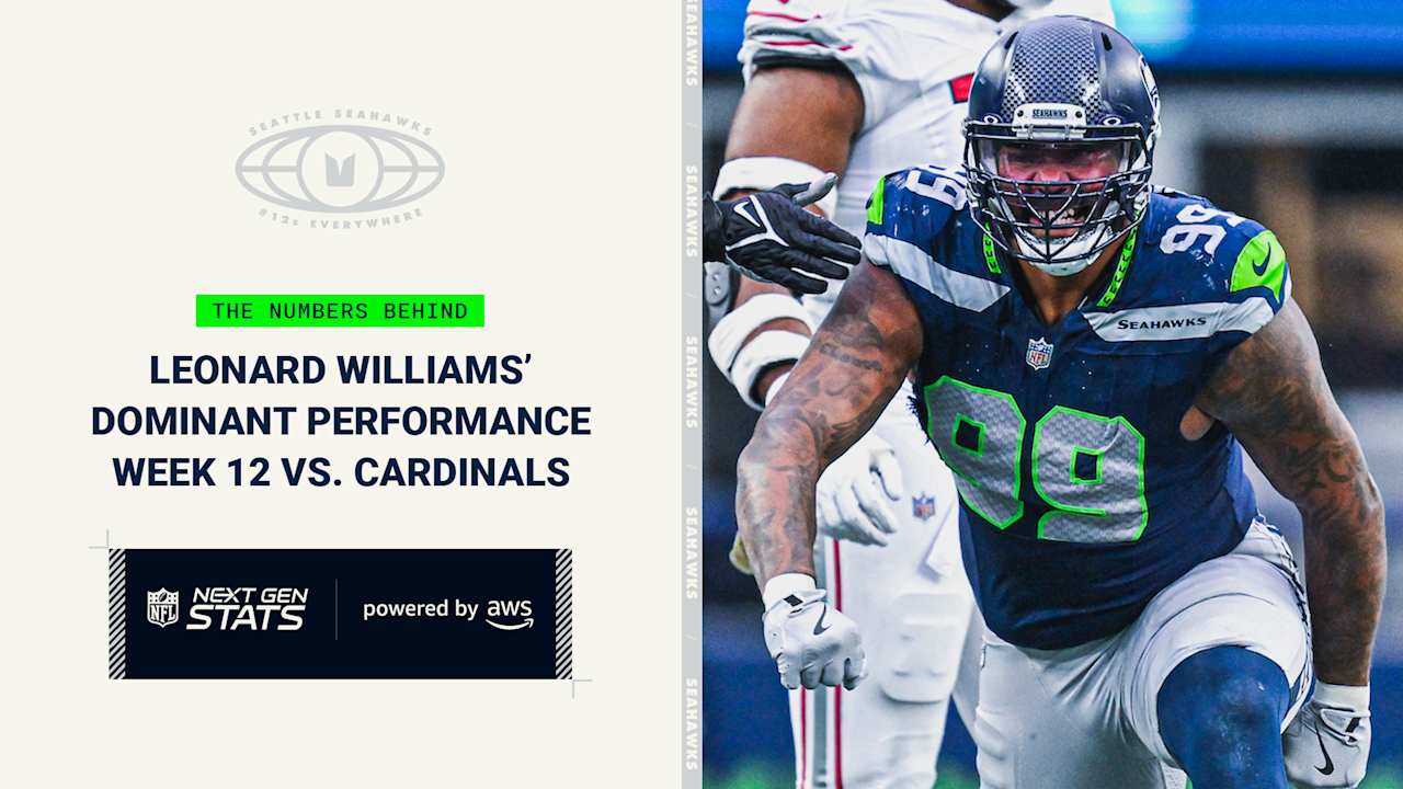Seahawks Next Gen Stat Of The Week: Leonard Williams Brings The Pressure
