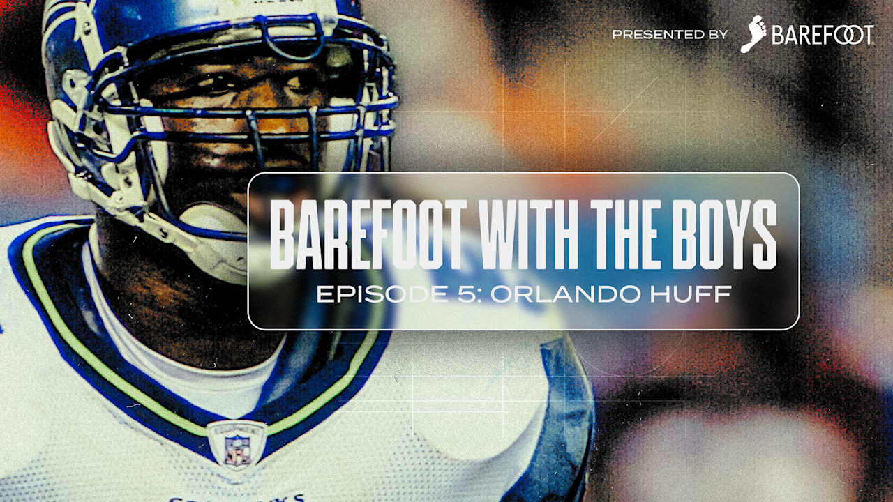 Orlando Huff | Barefoot with the Boys: Ep. 5