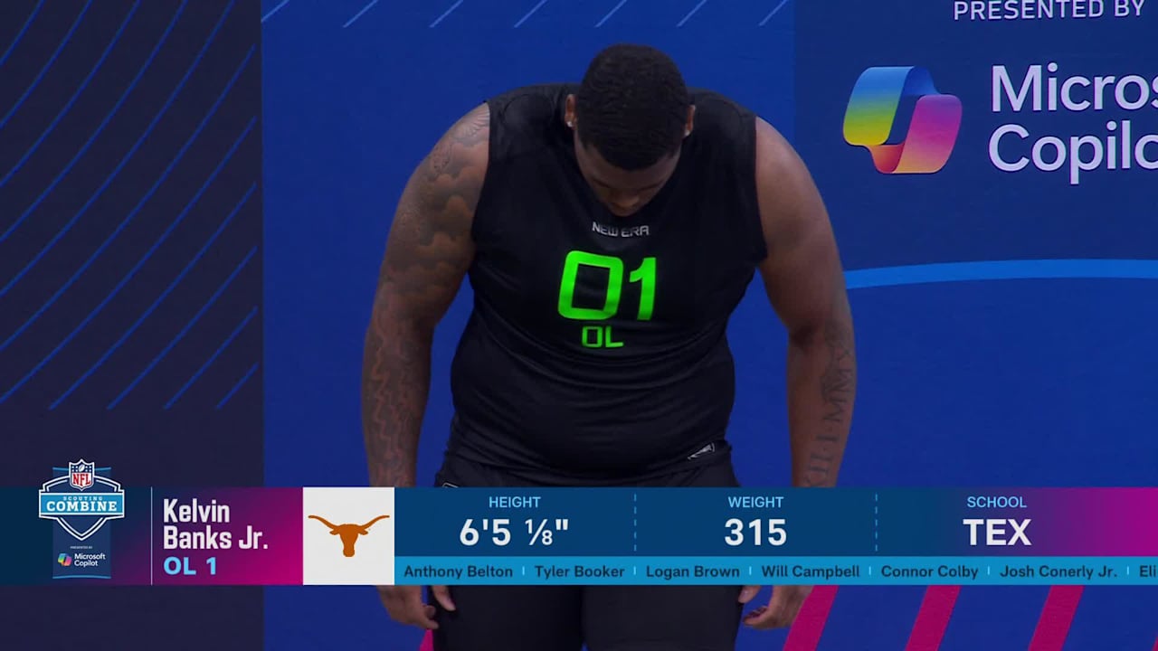 Texas Offensive Lineman Kelvin Banks Jr.'s 2025 NFL Scouting Combine ...