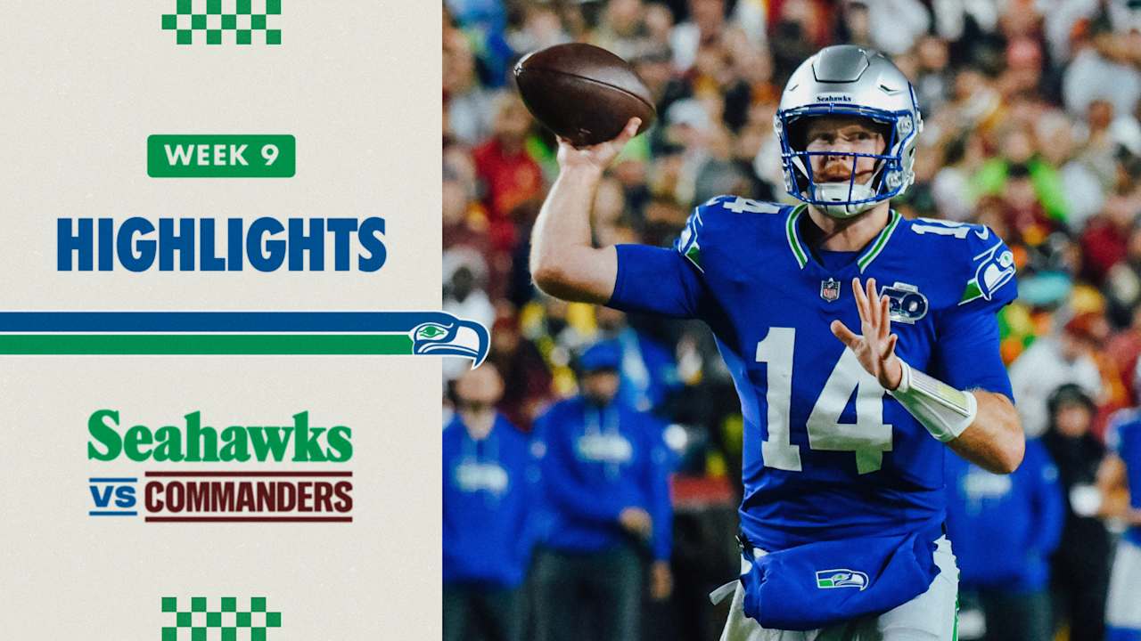 2025 Week 9 Seahawks at Commanders Game Highlights