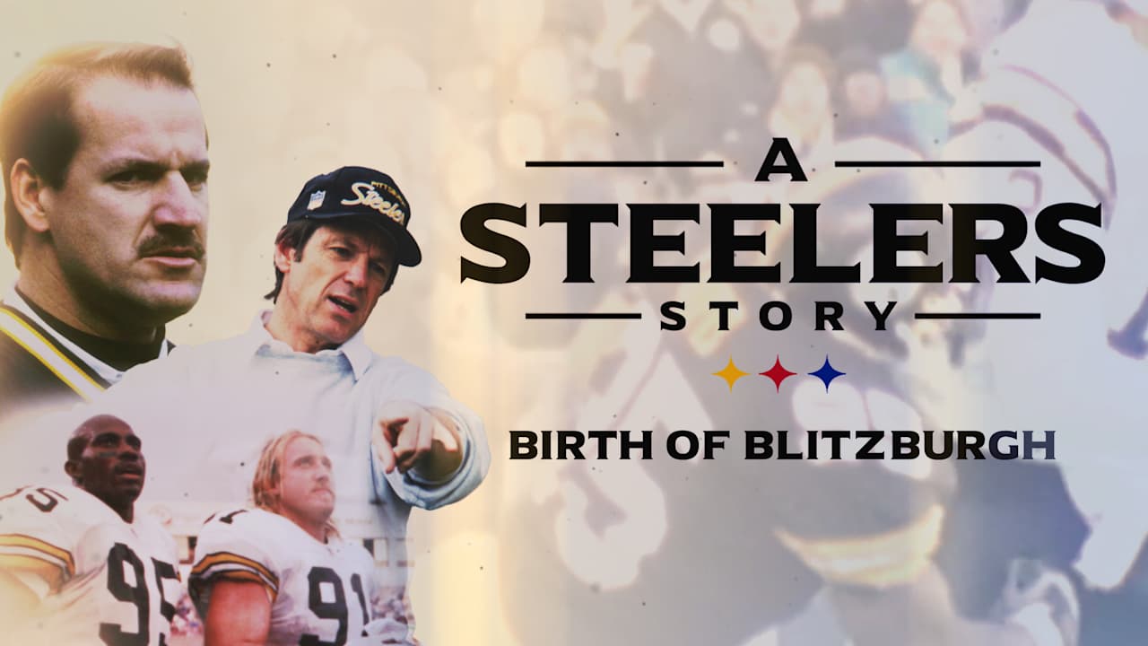 WATCH: A Steelers Story - Birth of Blitzburgh