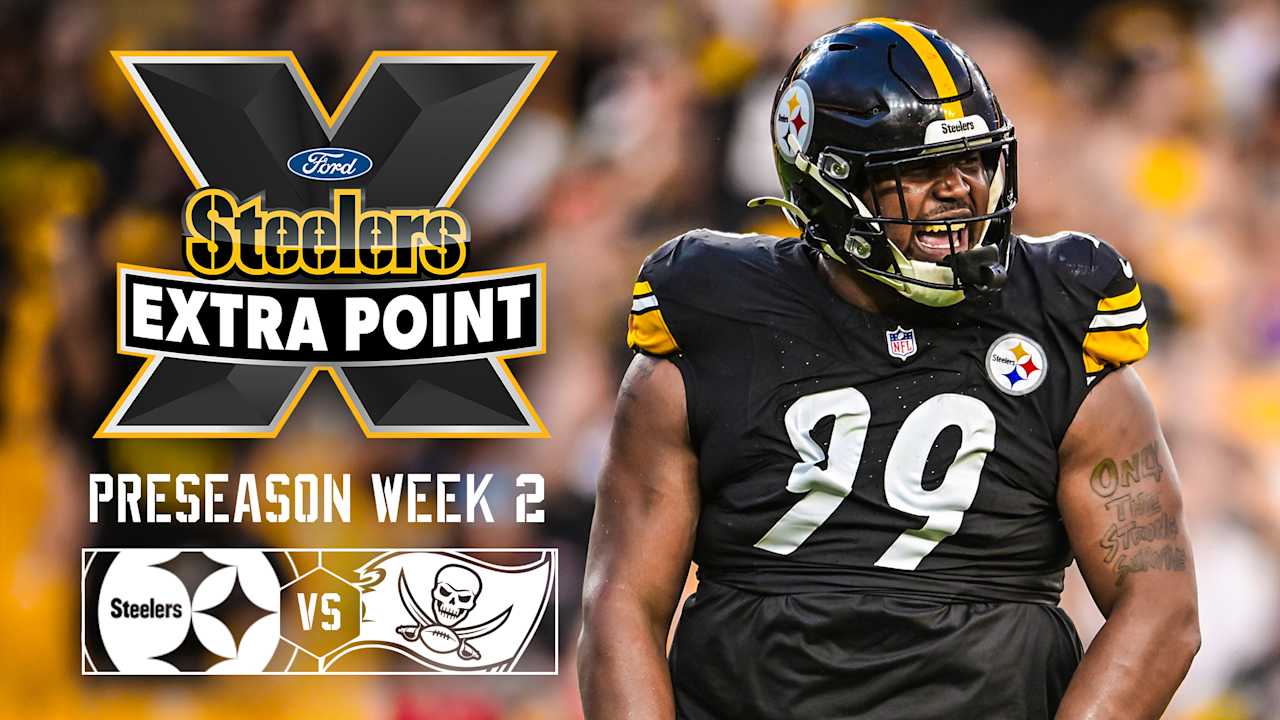 WATCH: Steelers Extra Point - Preseason Week 2 vs. Buccaneers