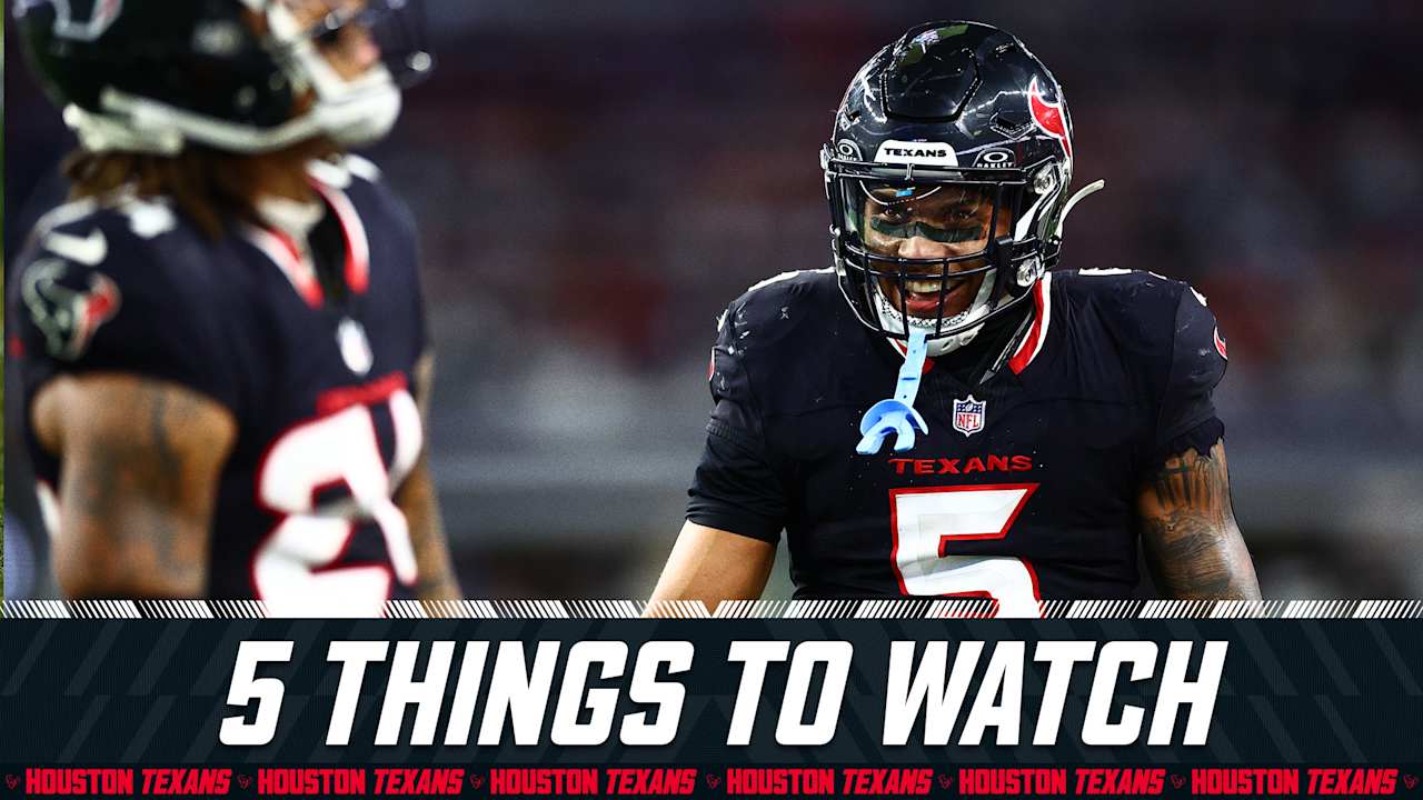 Here are five things to watch when the Houston Texans host the ...