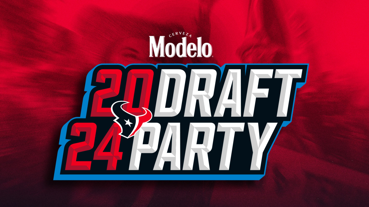 Houston Texans Fans Invited To 2024 Draft Party Presented By Modelo On ...
