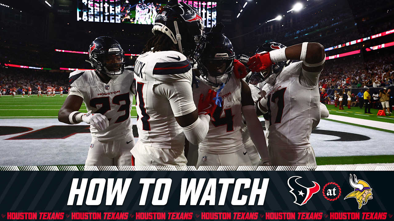 How to watch, listen and stream Houston Texans at Minnesota Vikings | Week 3
