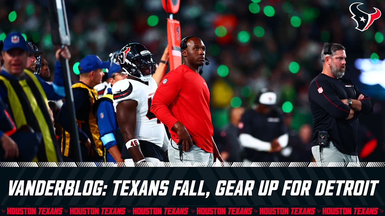 Vanderblog: Texans Fall, Gear Up for Detroit