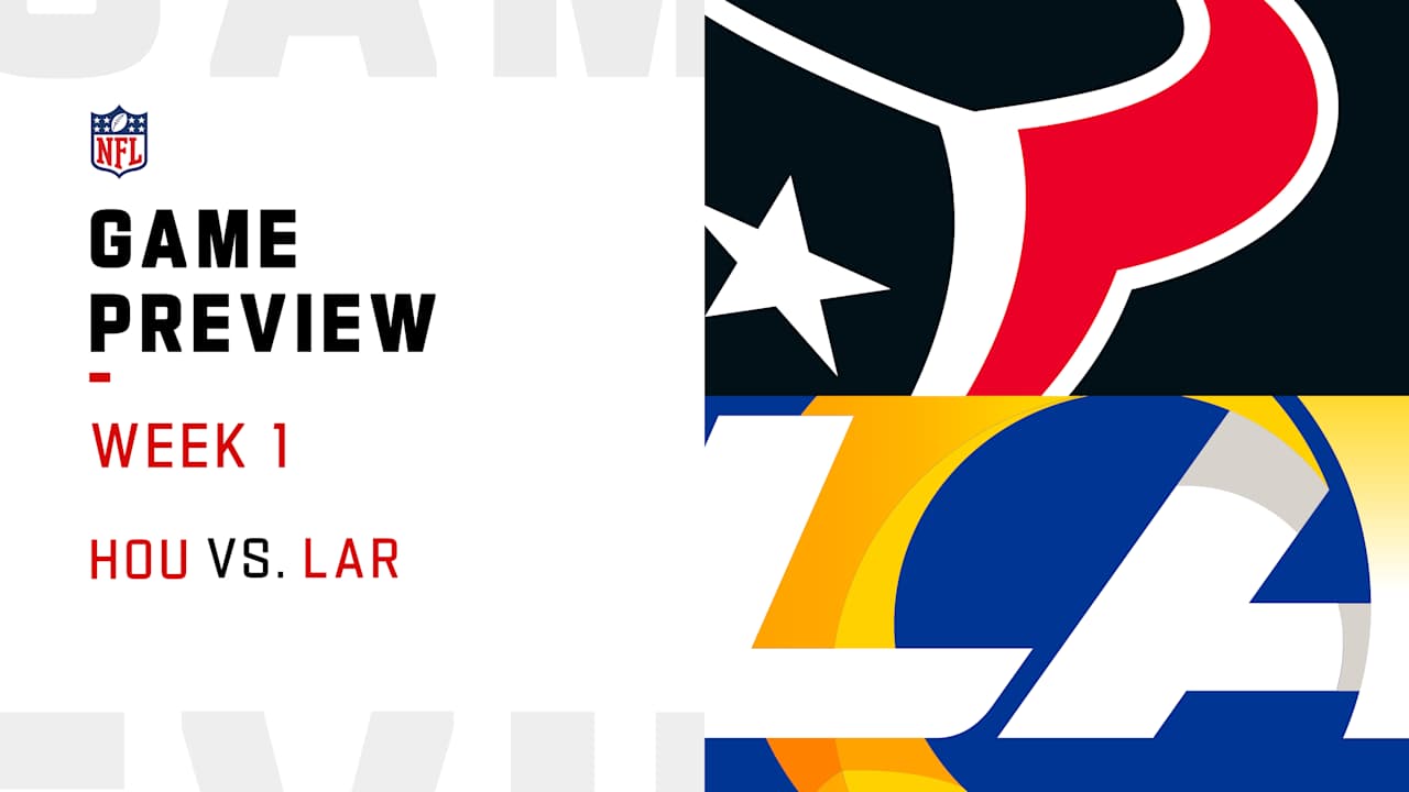 Texans vs. Rams preview Week 1