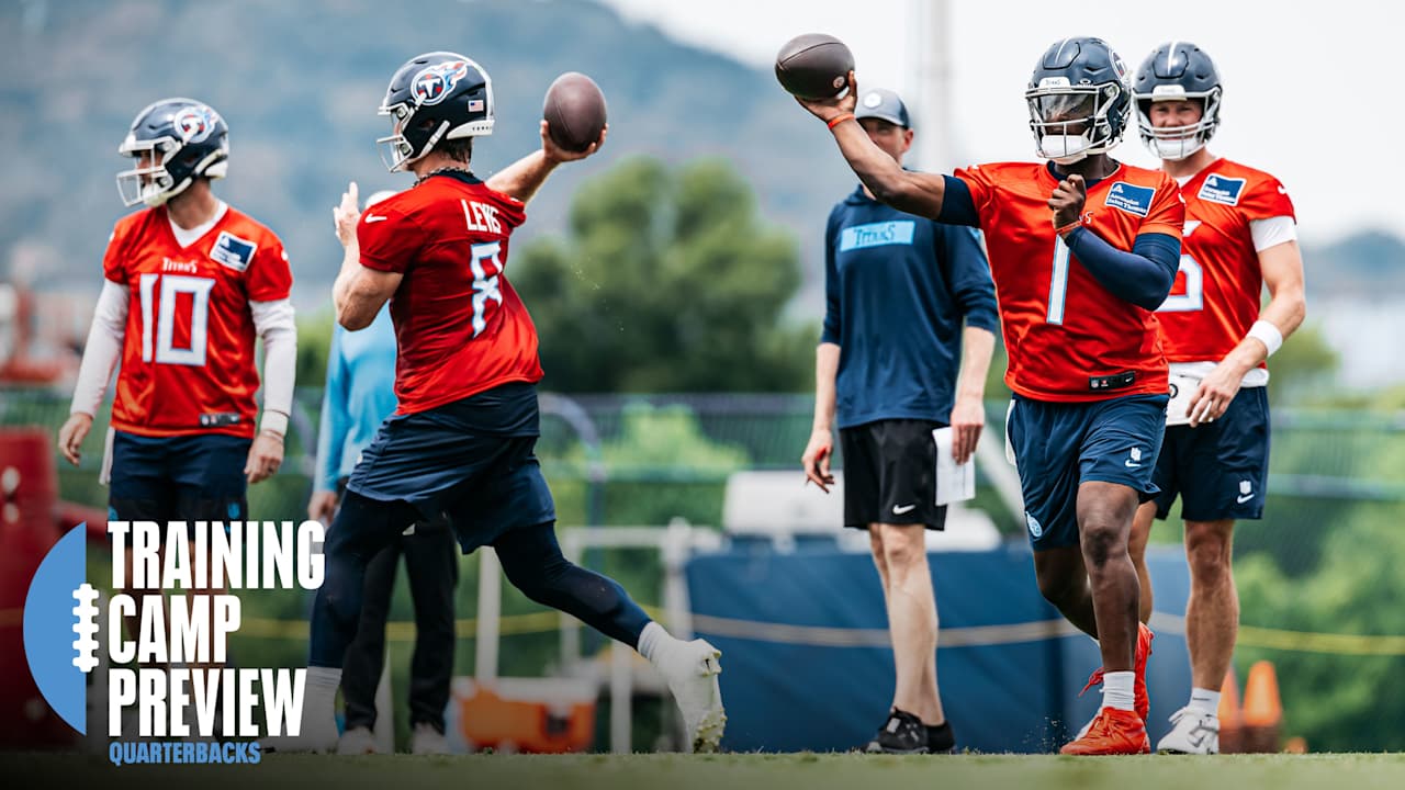 Titans 2025 Training Camp Preview: A Look at the Quarterbacks