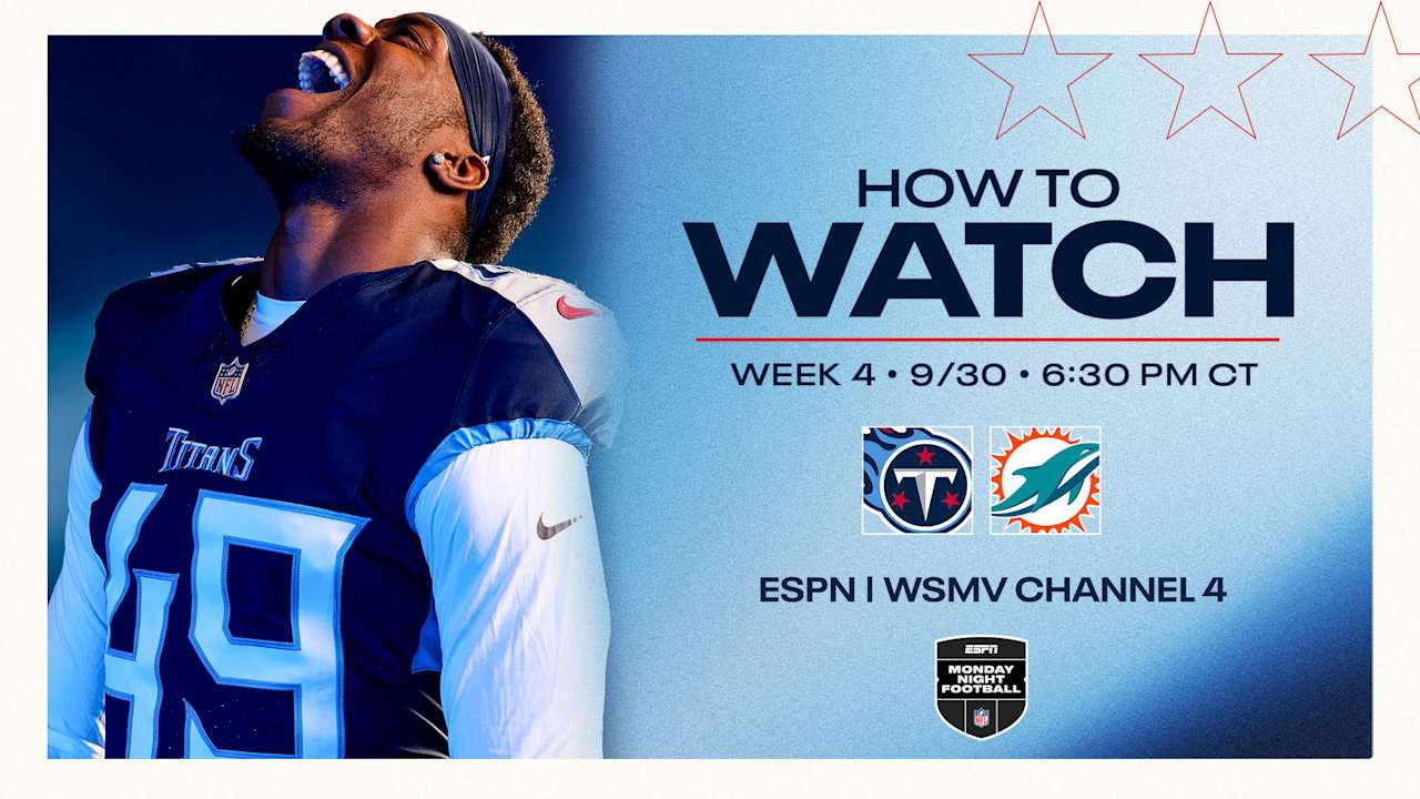 Tennessee Titans at Miami Dolphins: How to Watch, Listen and Live Stream