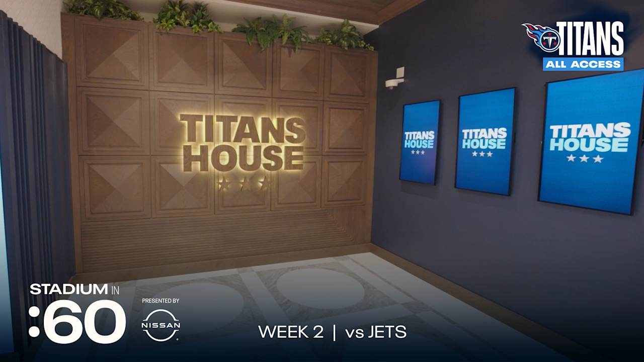 Titans House | Stadium in :60