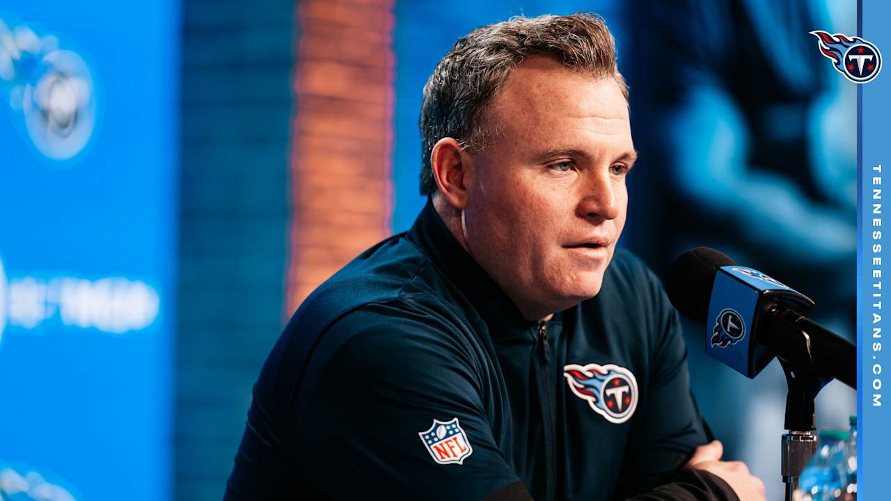 Highlights From Titans GM Mike Borgonzi's Presser on Wednesday