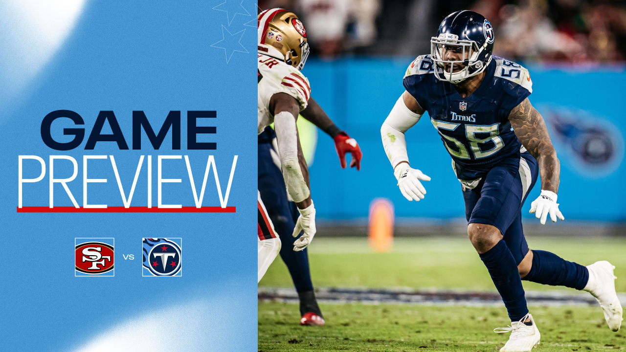 Game Preview: Titans Host NFC Champion 49ers to Open Preseason