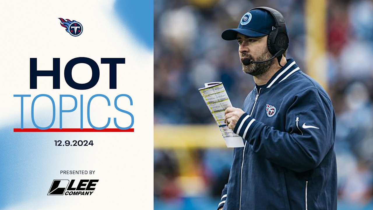 Hot Topics From Titans HC Brian Callahan's Monday Presser