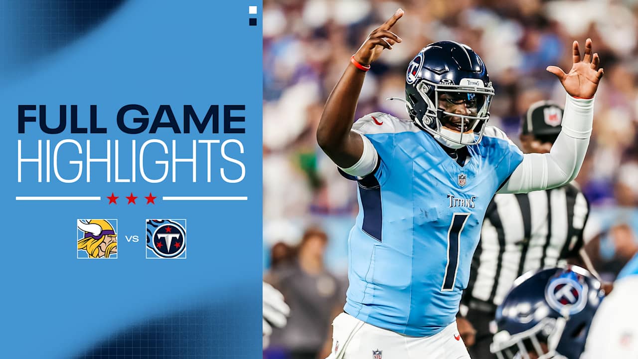 Vikings vs. Titans highlights Preseason Week 3 | Game Highlights