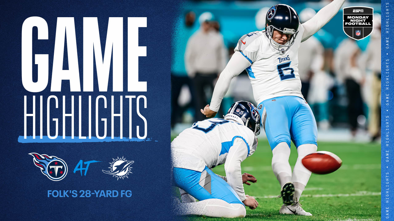 Folk's 28-Yard FG Puts Titans Up 10-7 vs. Dolphins on 'MNF' | Game ...