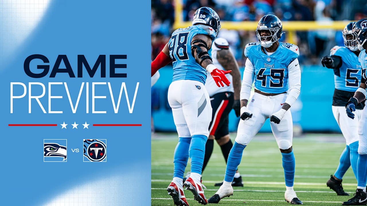 Game Preview: Titans Host Seahawks at Nissan Stadium