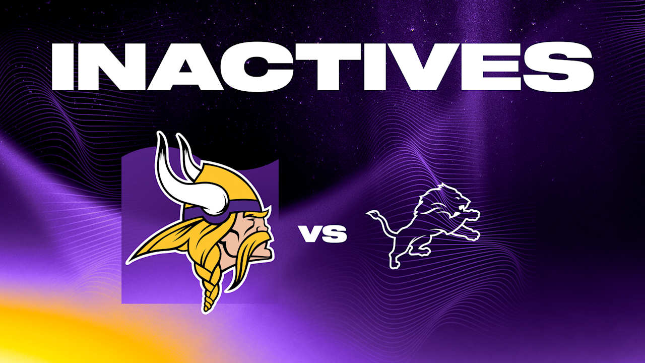 Vikings vs. Lions Inactives for Week 7 of 2024