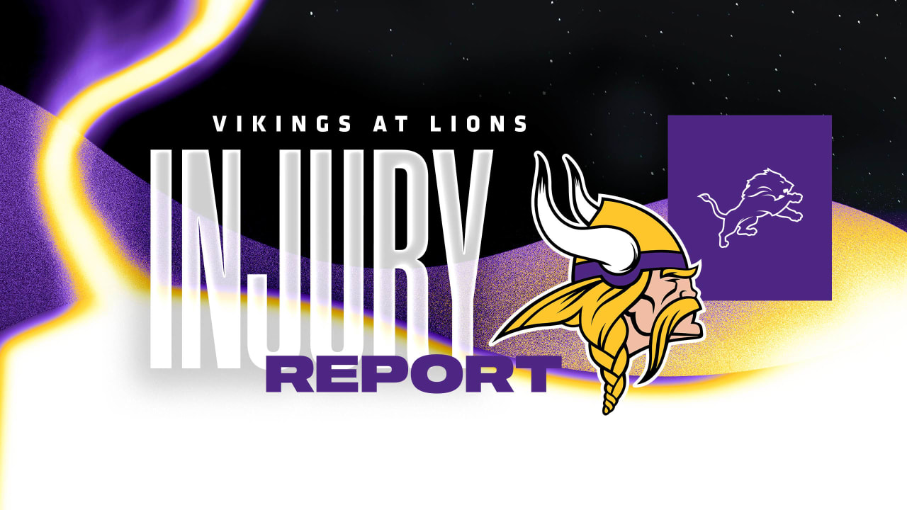 2023 Vikings at Lions Final Week 18 Injury Report