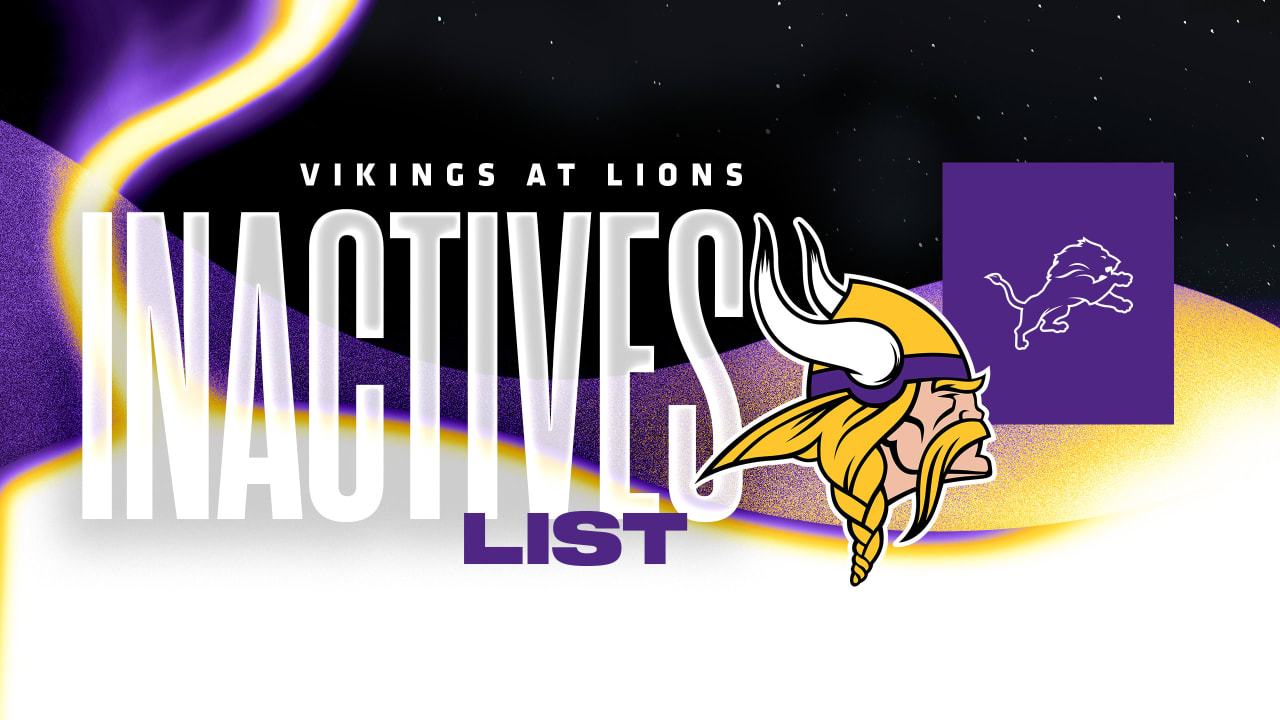 Vikings at Lions Inactives for Week 18 of 2023